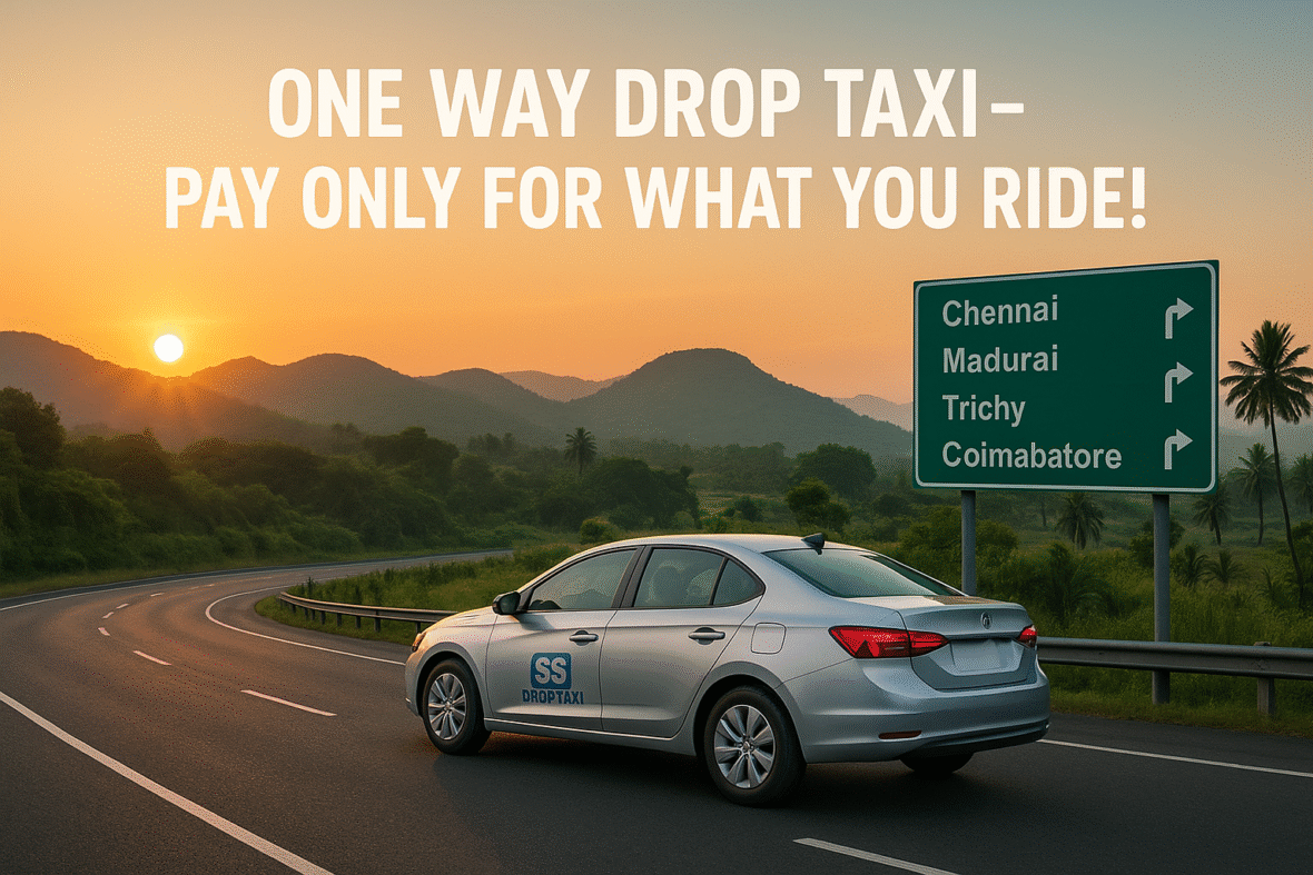 SS Drop Taxi - Drop Taxi | One way call taxi | Car rental in Chennai